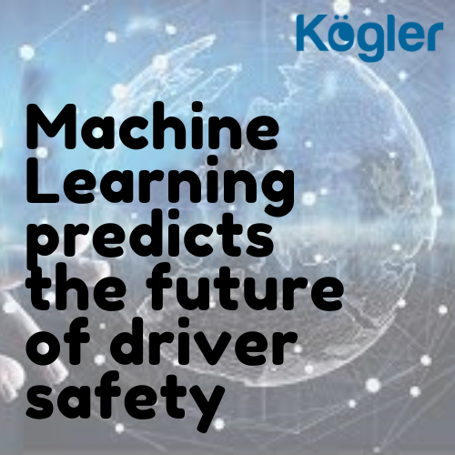 Machine Learning predicts the future of driver safety – Kogler Truck ...