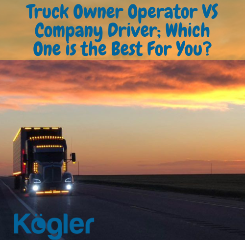 Truck Owner Operator VS Company Driver; Which One is the Best For You ...